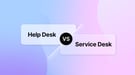 The Top Skills for Help Desk Agents