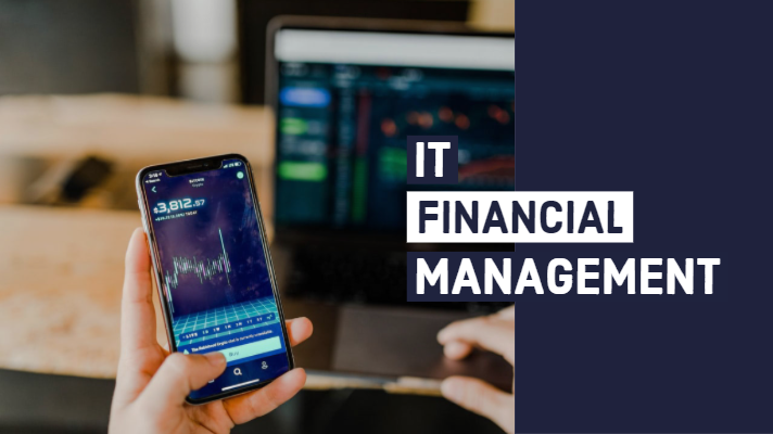 IT Financial Management – What It Is and Why It’s Important